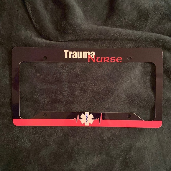 Other | Trauma Nurse License Plate Holder | Poshmark